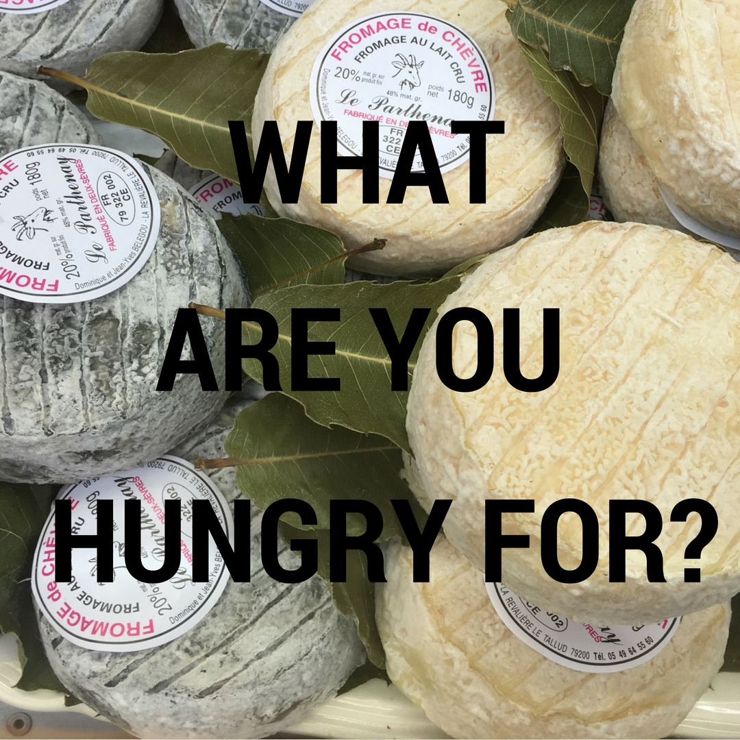 What are you hungry for? – Change your behaviour, change your life